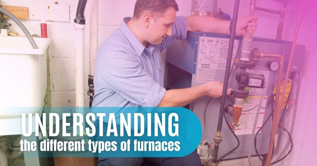 Understanding The Different Types Of Furnaces - Lynn's HVAC & Plumbing ...